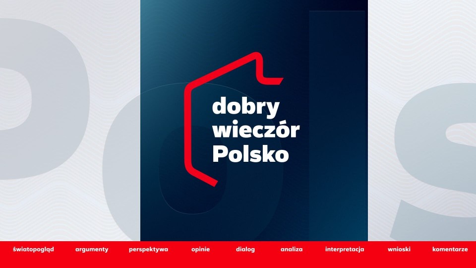 Dobry Wieczór Polsko | Telemagazyn